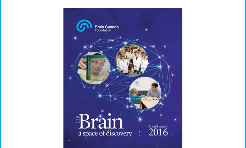 Download our 2016 Annual Report - Brain Canada Foundation