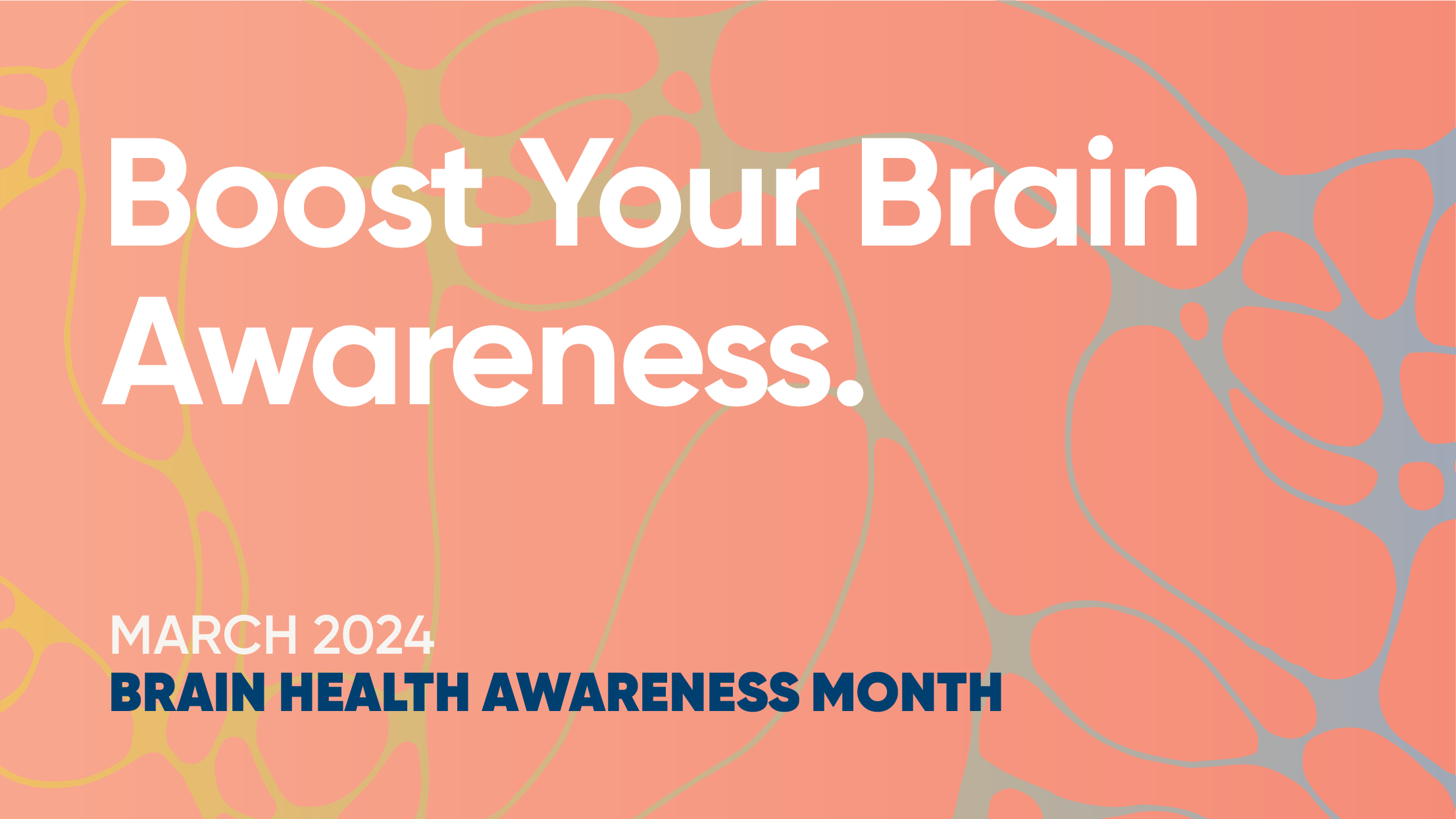 Boost your brain awareness this month with Brain Canada