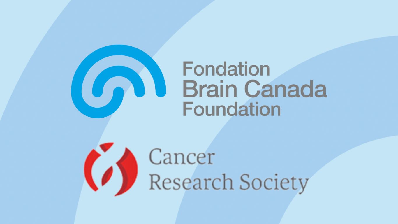 Brain Canada and Cancer Research Society Fund New Brain Cancer Research - Brain Canada Foundation