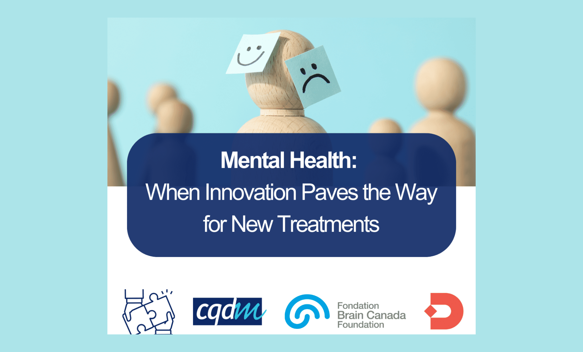 Brain Canada and CQDM support the development of innovative therapeutic solutions for mental ...
